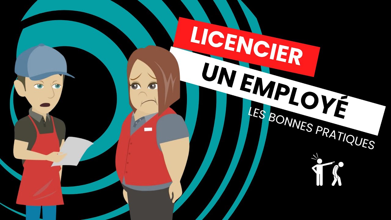 Bonnes pratiques pour licencier un employé - YouTube