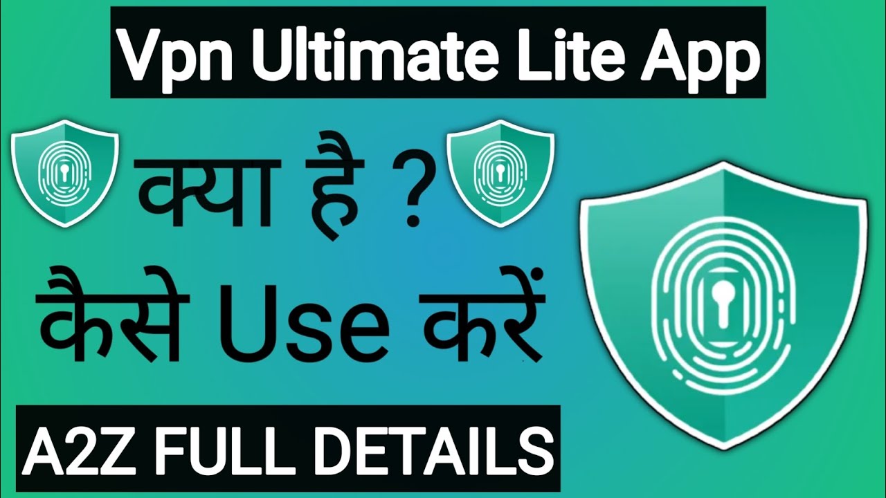 Vpn Ultimate Lite App Kaise Use Kare !! How To Use Vpn Ultimate Lite ...
