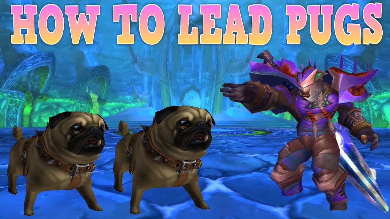 HOW TO LEAD PUGS IN WOW CLASSIC ERA OR WOTLK - YouTube