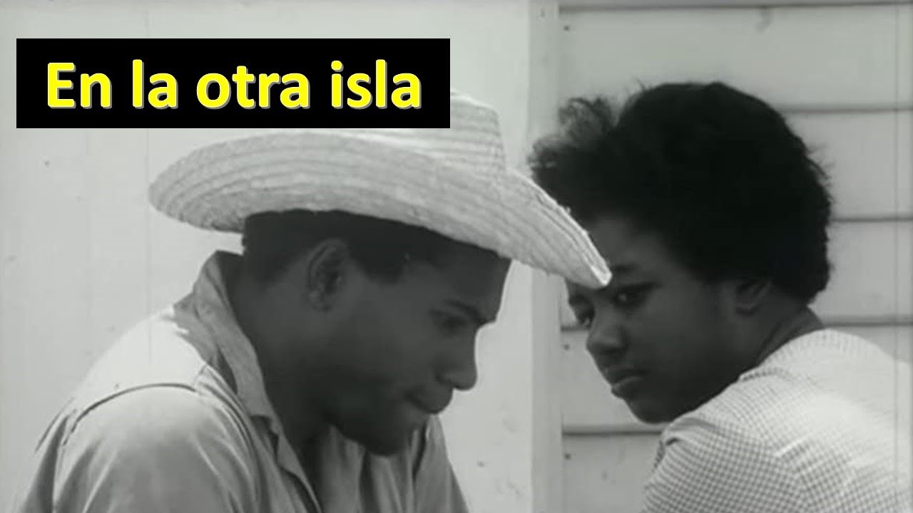 En la otra isla 1968. Documental Cubano #102 - YouTube