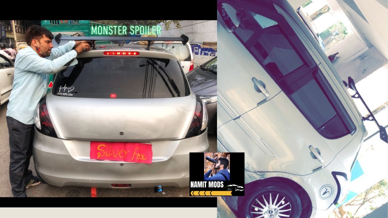 Swift Spoiler installation|My swift got monster spoiler installed ...