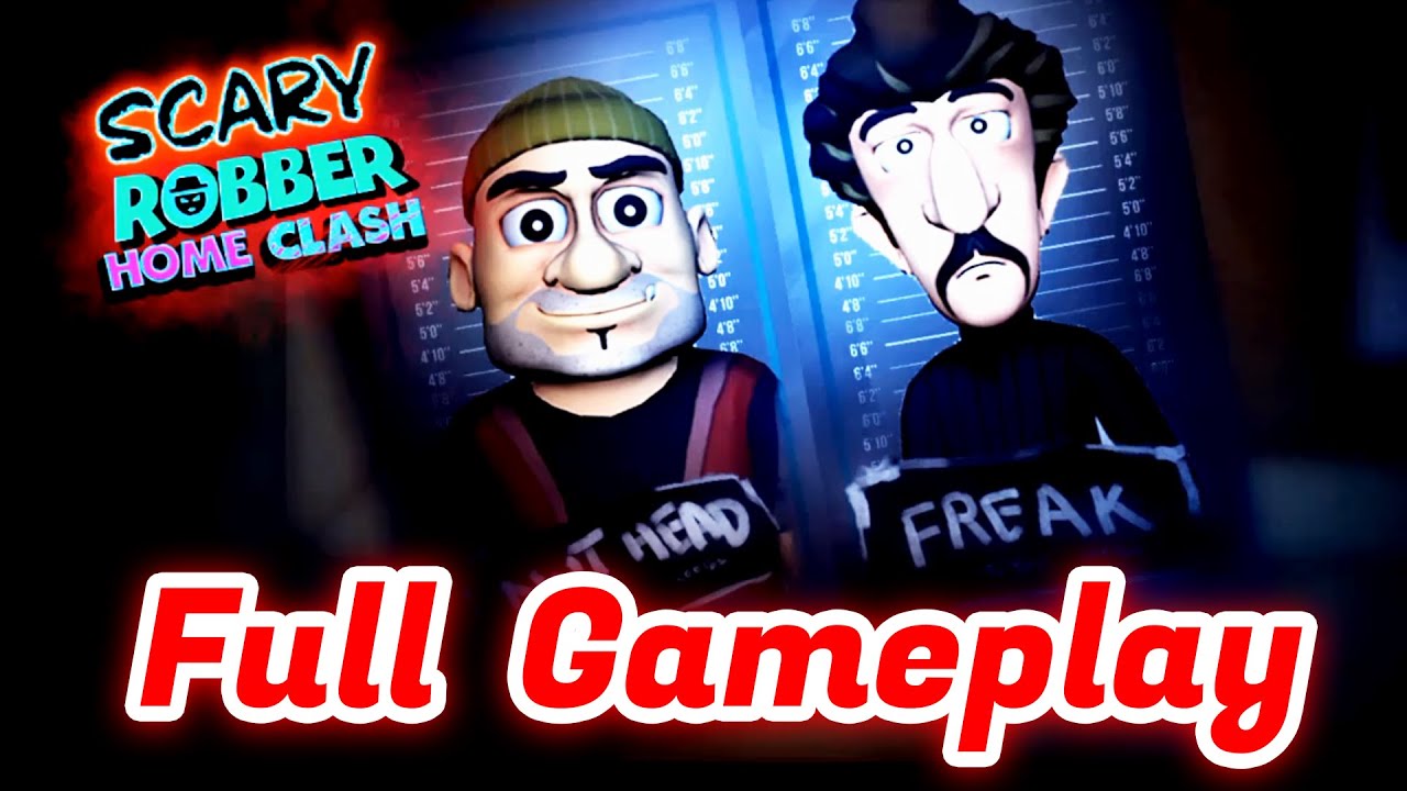 Scary Robber Home Clash Full Gamelay - Level 1 To Level 6 - YouTube