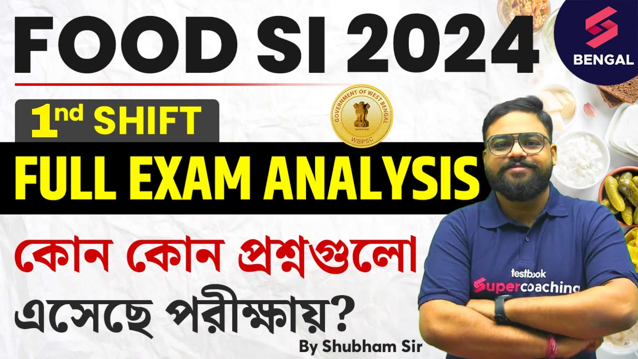 FOOD SI 2024 Exam Analysis | WBPSC FOOD SI Exam Paper Analysis | By ...
