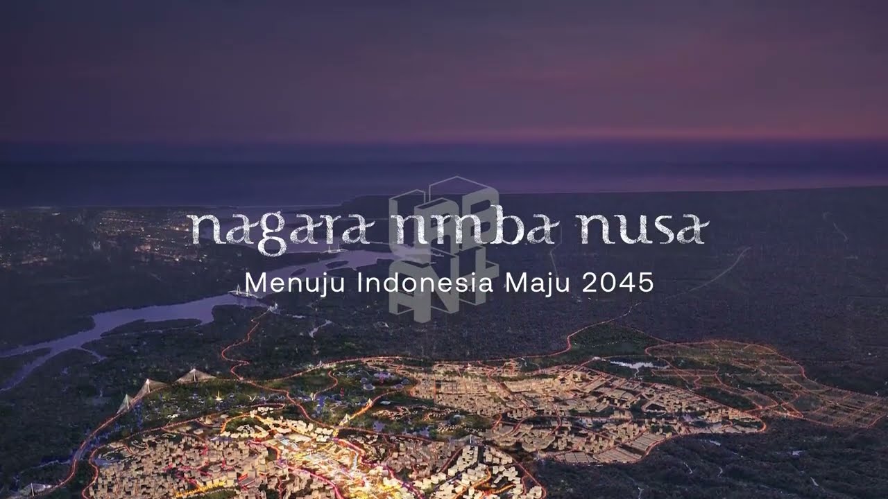 Nagara Rimba Nusa - Master Plan Kawasan Inti Pusat Pemerintahan Ibu Kota Nusantara (IKN) - YouTube