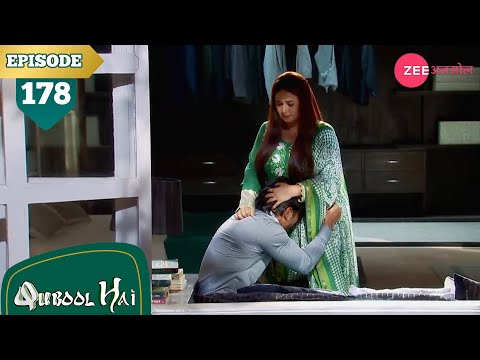 उदास असद को संभाला दिलशाद ने | Qubool Hai | Full Episode - 178 | Surbhi | Karan | Zee Anmol