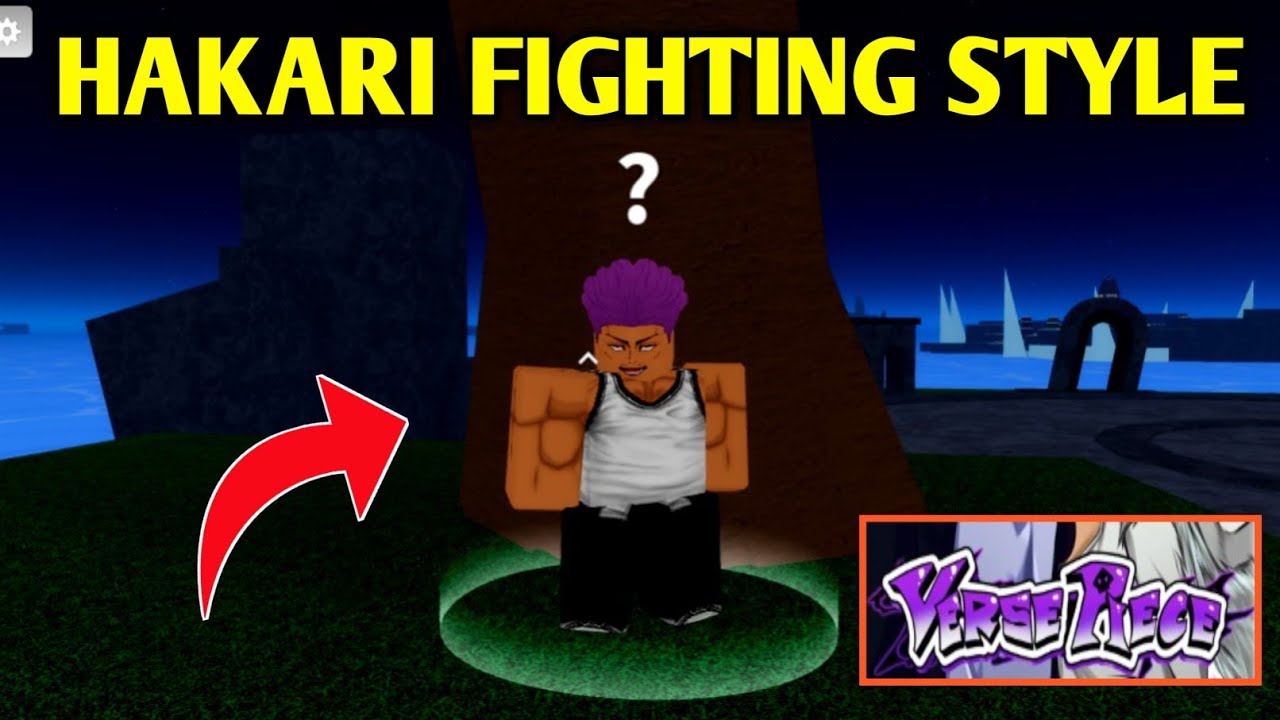 How To Get Hakari Fighting Style In Verse Piece | Hakari Fighting Style ...