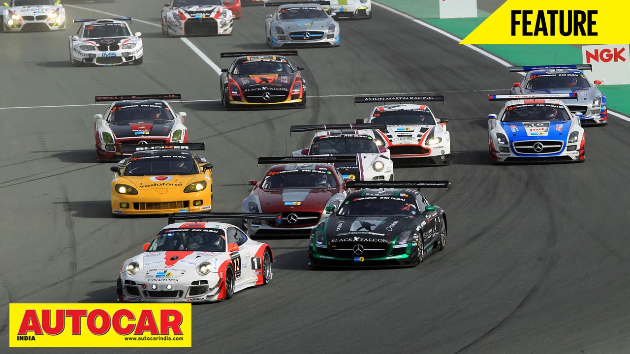 24 Hours Of Dubai - An Endurance Race | Feature | Autocar India - YouTube