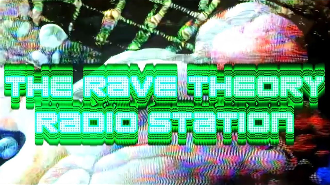 The Rave Theory Radio [Ad] - YouTube