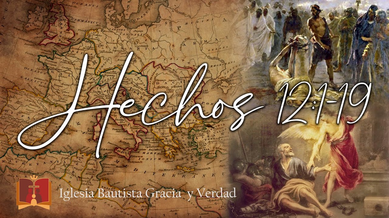 Hechos 12:1-19 | El verdadero carácter de la oración de la iglesia ...