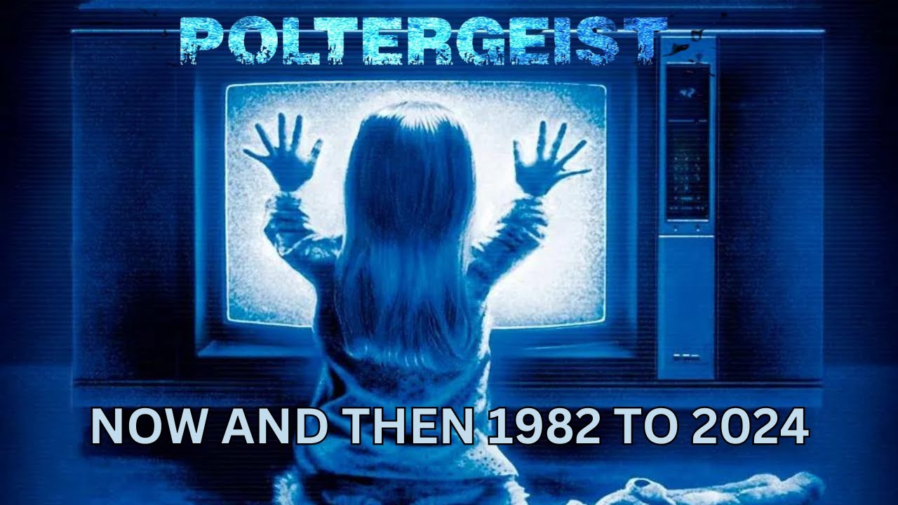 Poltergeist, NOW AND THEN 1982 TO 2024 - YouTube