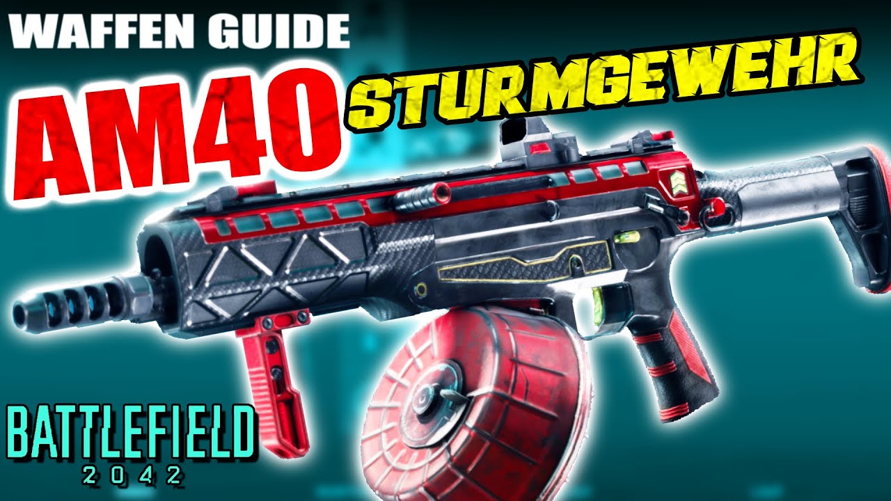 NEUES STURMGEWEHR die AM40 (WAFFEN GUIDE für Battlefield 2042) - YouTube