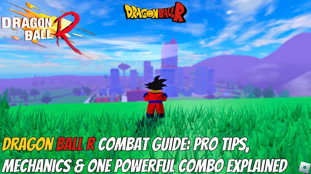 Dragon Ball R Combat Guide: Pro Tips, Mechanics & One Powerful Combo Explained - YouTube