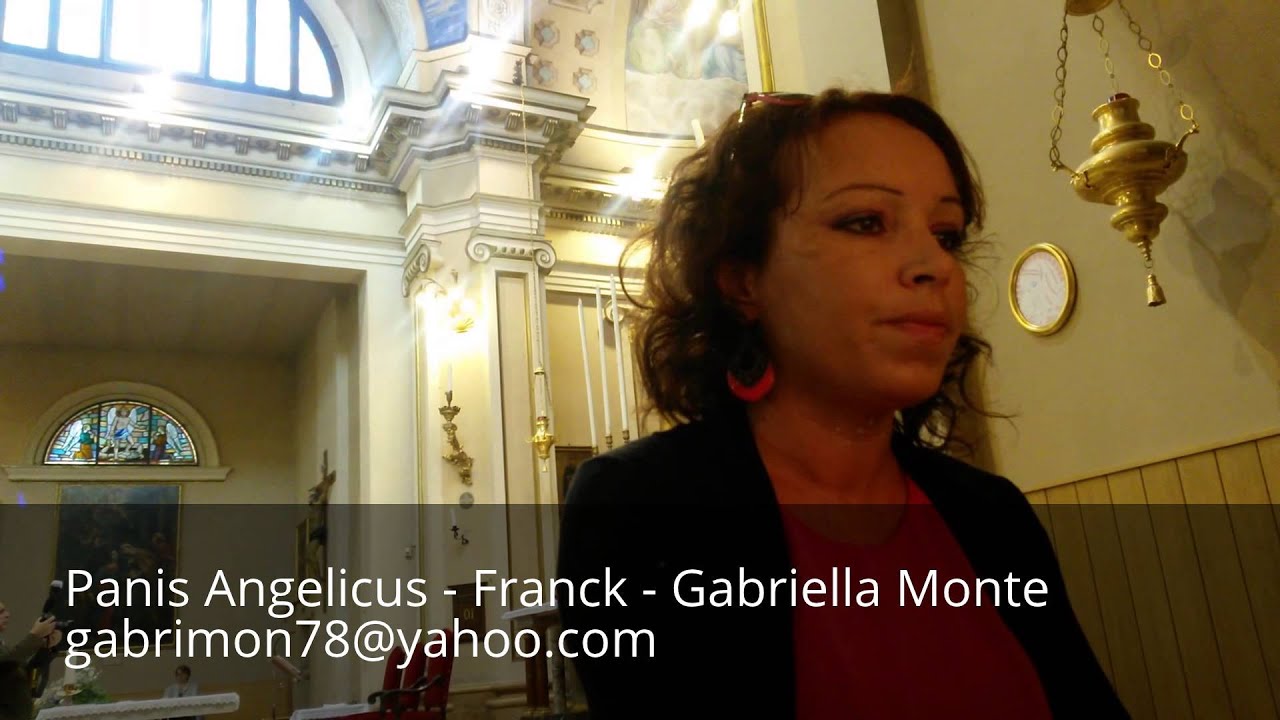 Brani per matrimonio - Panis Angelicus - Franck - Gabriella Monte - YouTube
