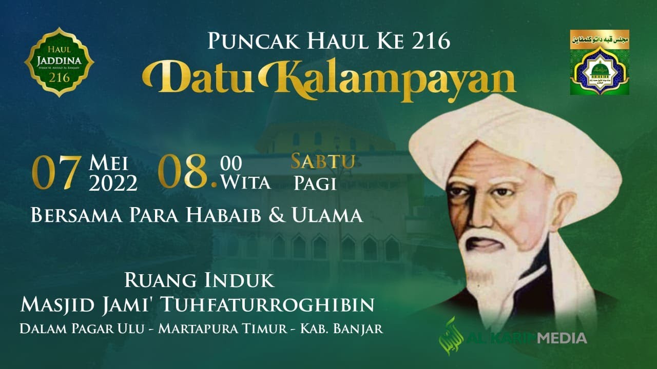 PUNCAK HAUL KE 216 DATU KALAMPAYAN | 06 SYAWWAL 1443 H - YouTube