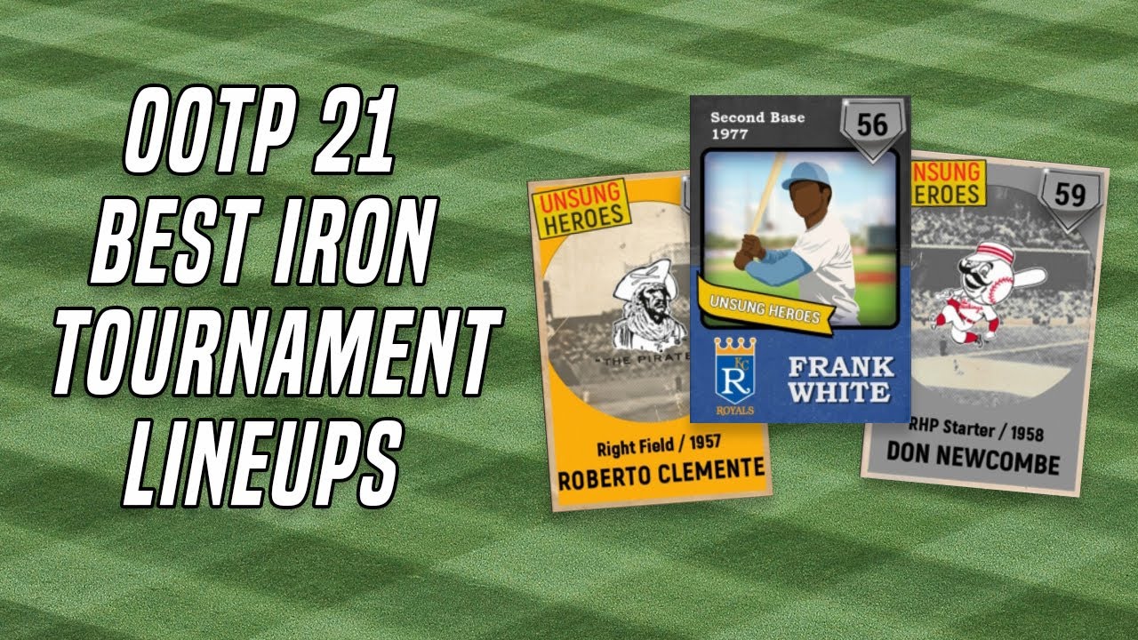 OOTP 21 Perfect Team | Best Iron Tournament Lineups - YouTube