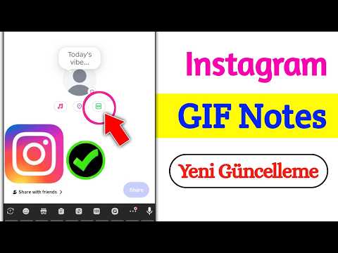 Instagram GIF Notları Güncellemesi 2026 | Instagram'da GIF Notları Nasıl Gönderilir