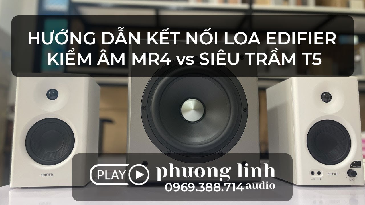 Hướng dẫn kết nối loa Edifier kiểm âm MR4 và sub siêu trầm T5 - YouTube
