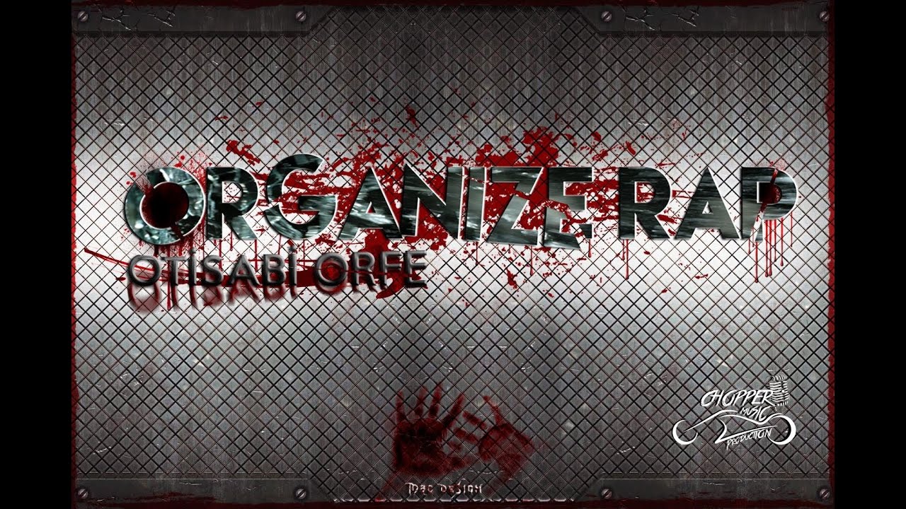 Otisabi Orfe - Organize Rap - YouTube