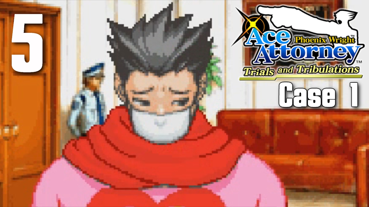 Phoenix Wright: Trials and Tribulations (Case 1: Turnabout Memories) [5 ...