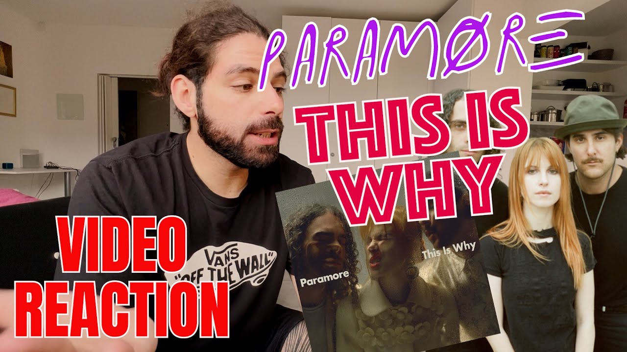 Paramore - This Is Why | VIDEO REACTION - YouTube