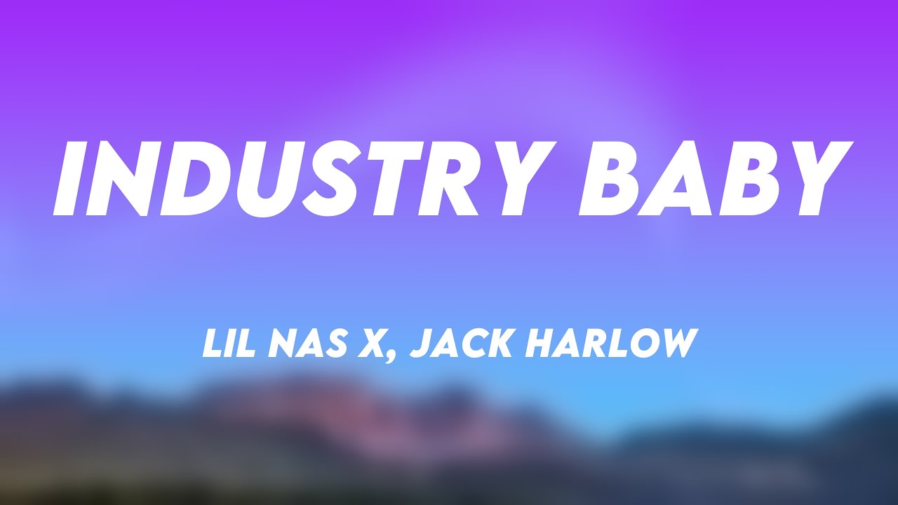 INDUSTRY BABY - Lil Nas X, Jack Harlow [Lyric Video] 💞 - YouTube