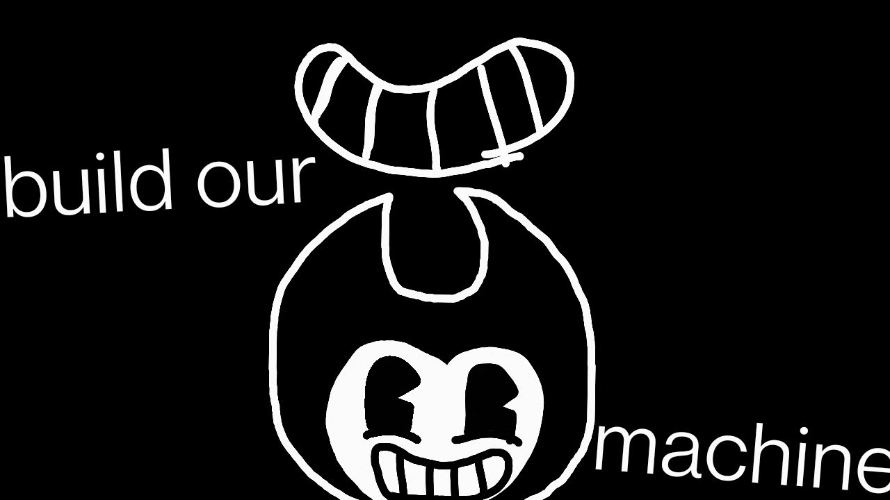 bendy and the ink machine build our machine stop motion remake(birthday ...
