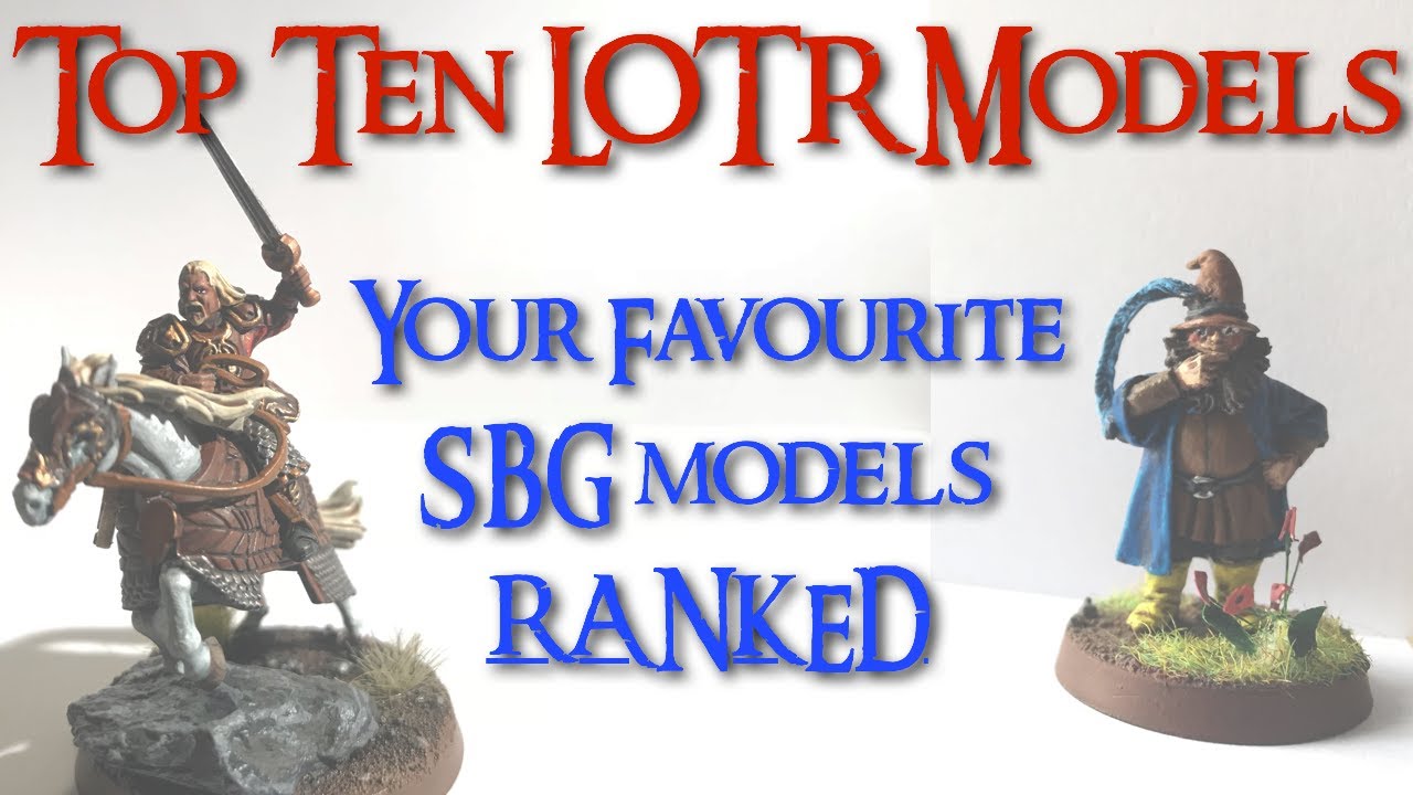 Top 10 Middle Earth Miniatures - SBG Sculpts Ranked! - YouTube