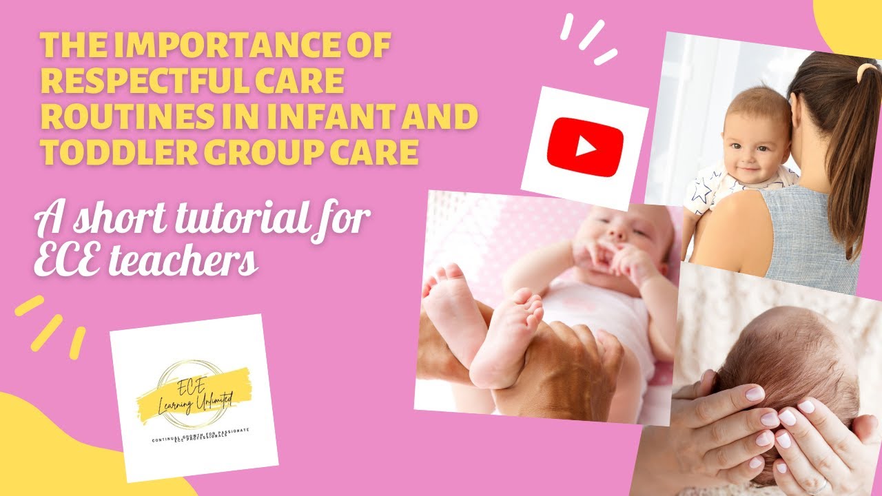 The importance of respectful care routines in infant and toddler group ...