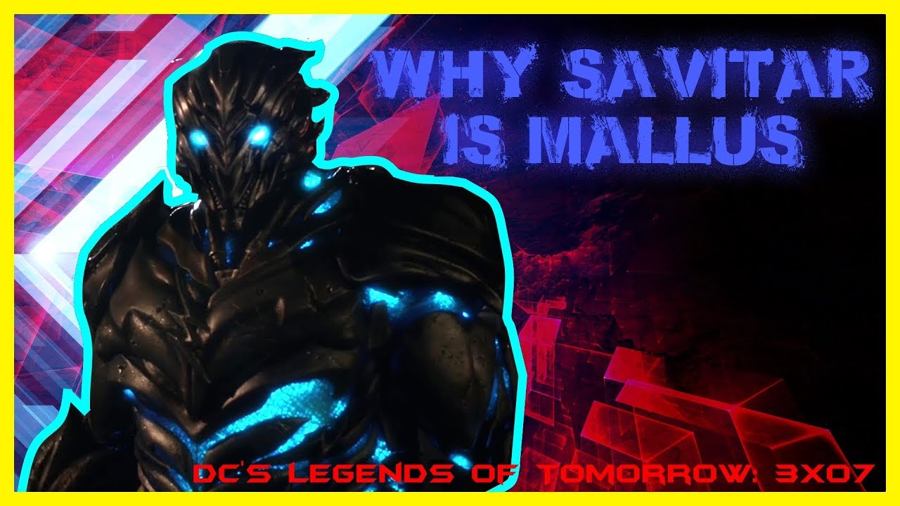 Why Savitar Is Mallus - DC's Legend Of Tomorrow 3x07 Review - Welcome ...