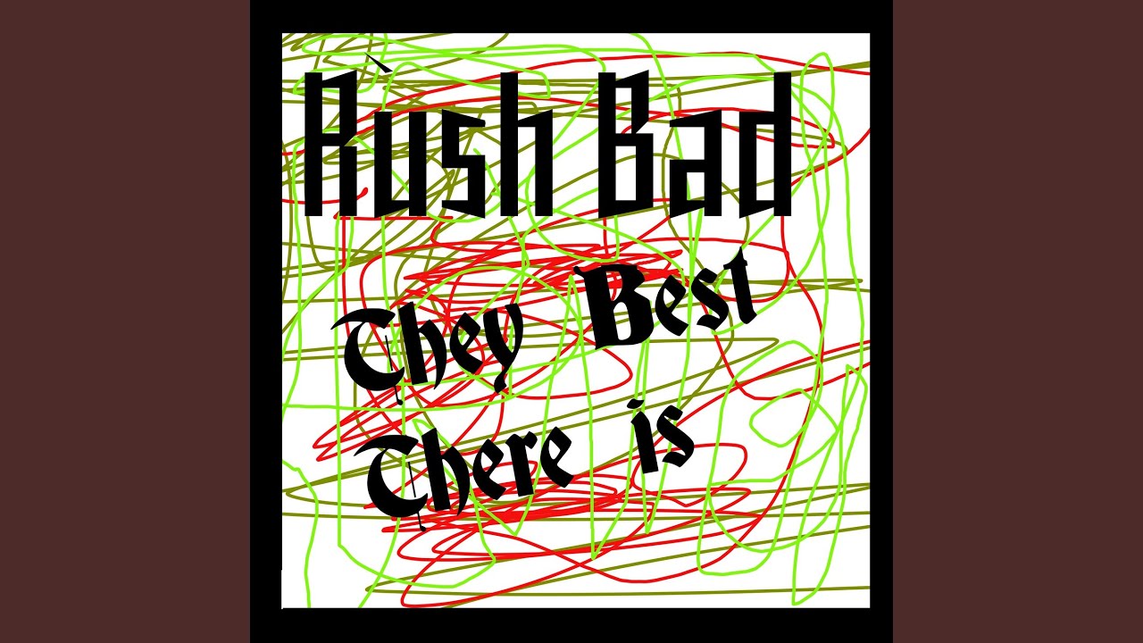 Rush Bad - YouTube