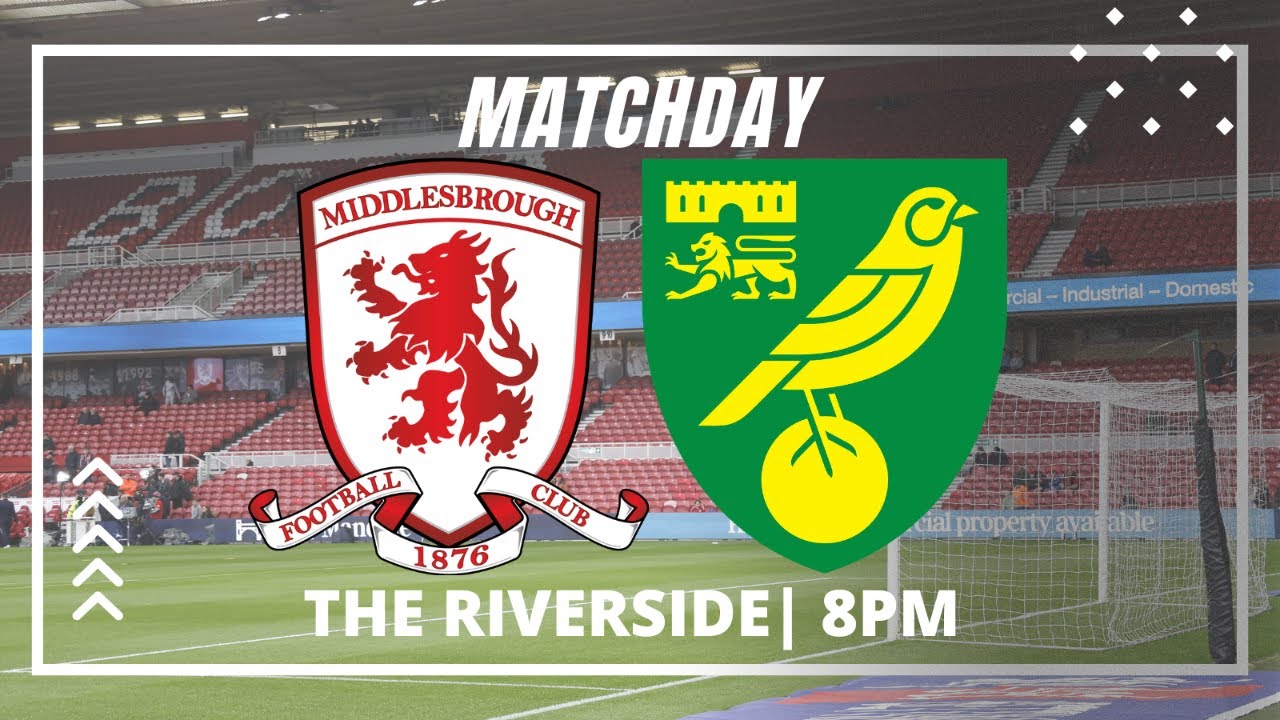 TEAM NEWS LIVE: Middlesbrough v Norwich City - YouTube