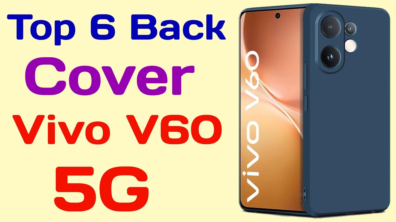Top 5 best vivo v60 5g back cover | best back cover for vivo v60 5g ...
