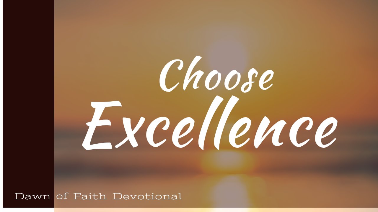 Episode 2; Choose Excellence - YouTube