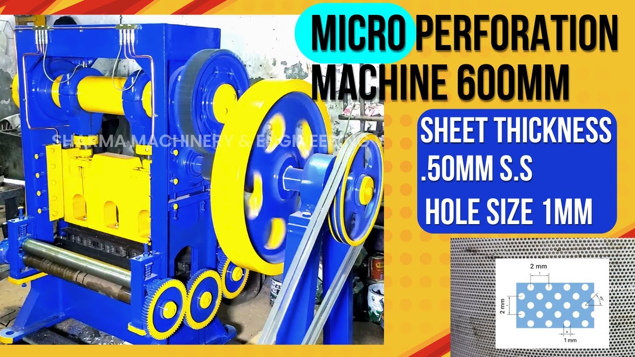 MICRO PERFORATION MACHINE 600MM | .50MM SS 304 SHEET, HOLE SIZE 1MM ...