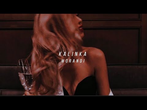 Morandi-Kalinka (slowed + reverb)