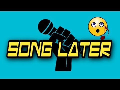 song Later - YouTube