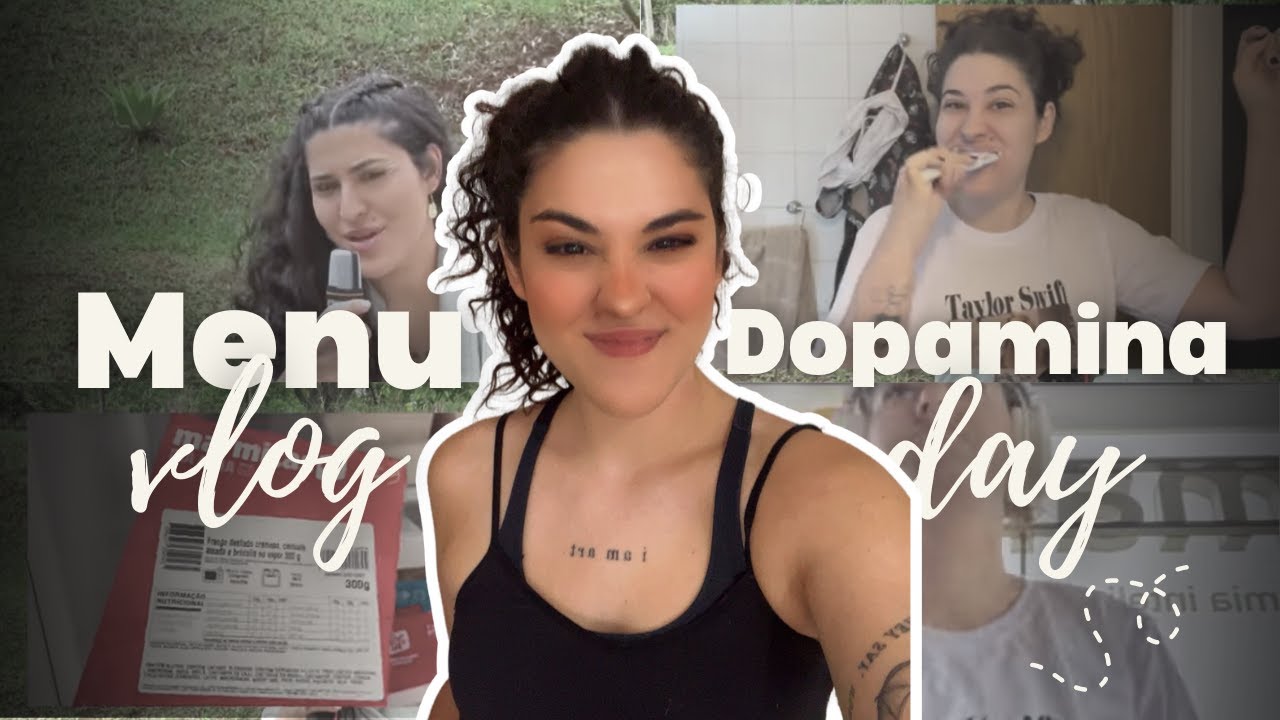 Organizando a Vida + Menu Dopamina - YouTube