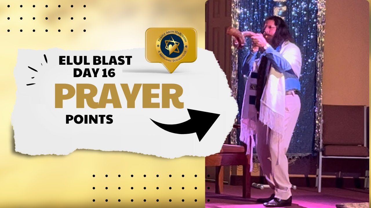Elul Blast! and Prayer Point | Day 16 Donato | 9/18/24 # ...