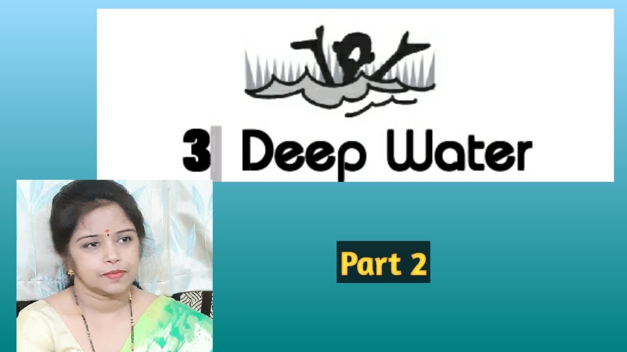 Class 12 English /3.Deep Water (Part 2) - YouTube