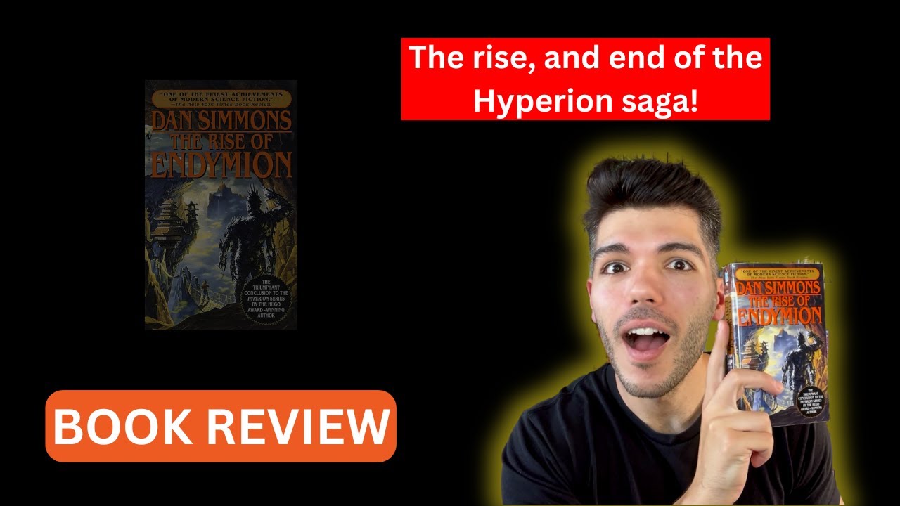 End of an epic space opera! | The Rise of Endymion | BOOK REVIEW | Dan ...