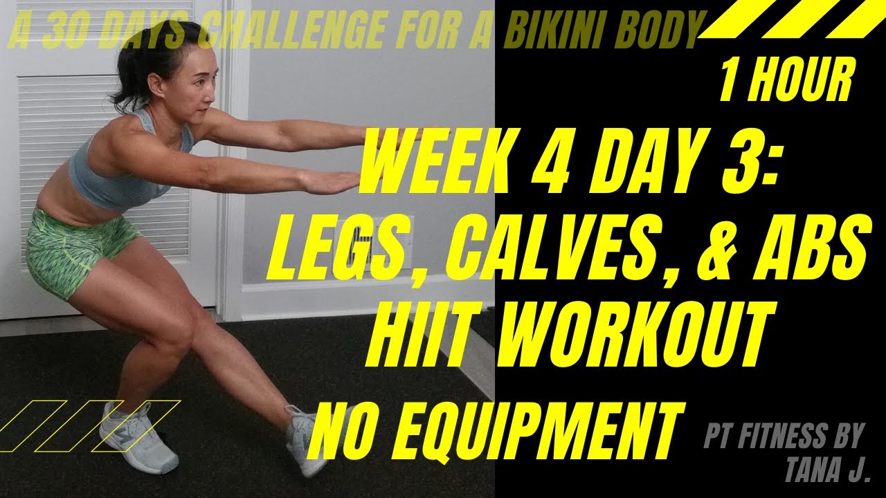 A 30 Days Challenge for a Bikini Body - Week 4 Day 3: Legs, Calves ...