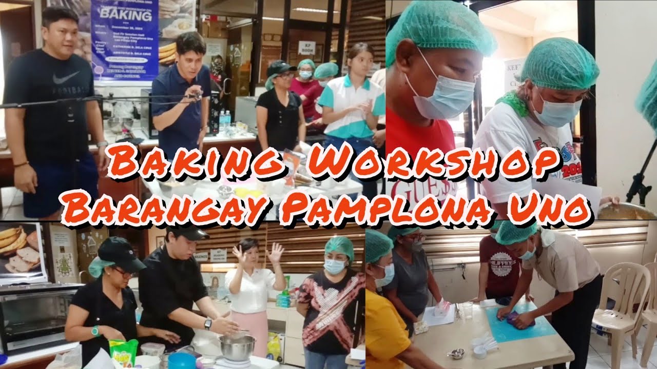 Baking Training and Workshop at Barangay Pamplona Uno - YouTube