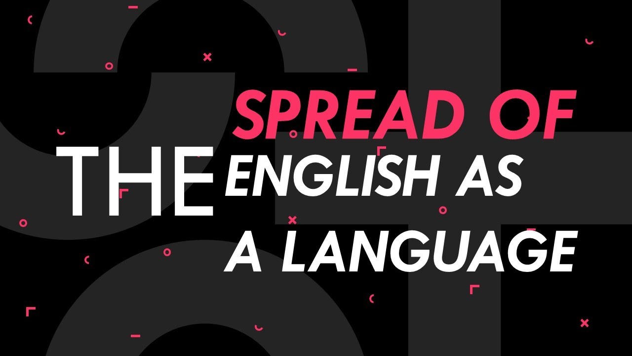 The Spread of English as A Language - Group 1 ICT in Language Teaching ...