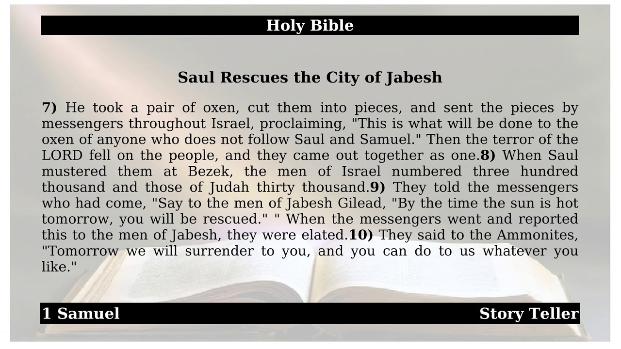 1 Samuel - Chapter 11 - Saul Rescues the City of Jabesh | The Holy ...