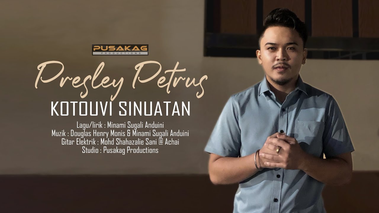 Presley Petrus - Kotouvi Sinuatan - YouTube