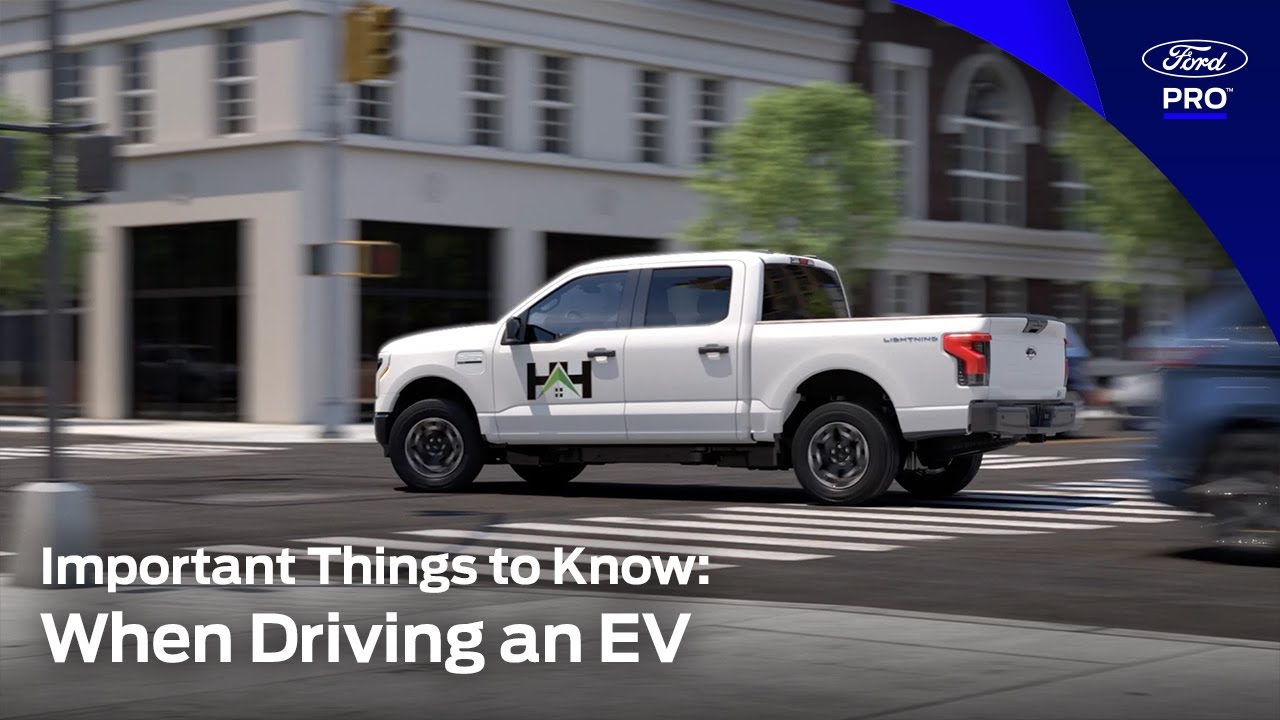 Important Things to Know When Driving an EV | Ford Pro™ - YouTube