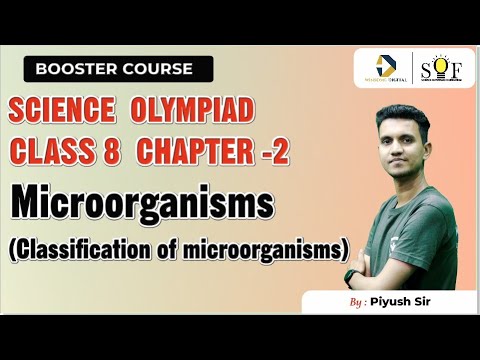 Science Olympiad Class 8 Chapter 2 Microorganisms | Classification of ...