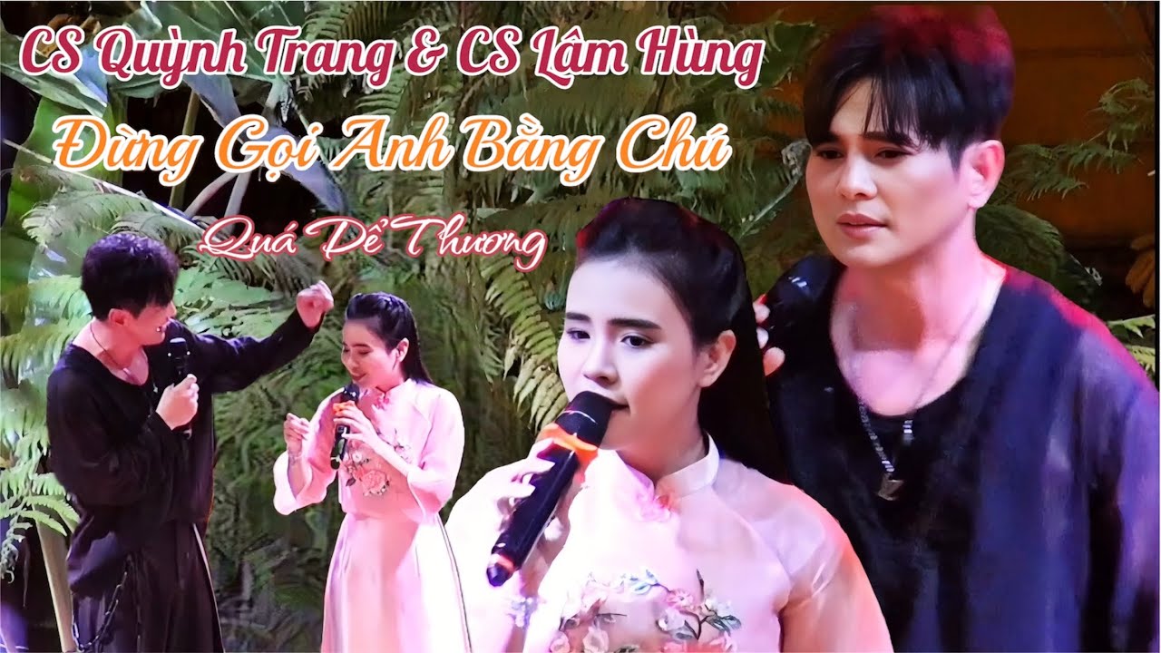 Cs Lâm Hùng Và Cs Quỳnh Trang Về Cà Kê Quán Hát Mừng Lễ 1-5 Được Yêu Cầu Bài Đừng Kêu Anh Bằng ...