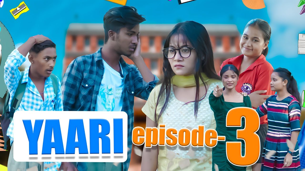 Yaari | Episode 3 | Tera Yaar Hoon Main |Allah wariyan|Friendship Story ...