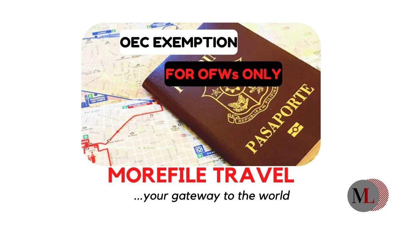 LATEST UPDATE ABOUT OEC EXEMPTION (Applicable to all OFWs Only ‼️ ...